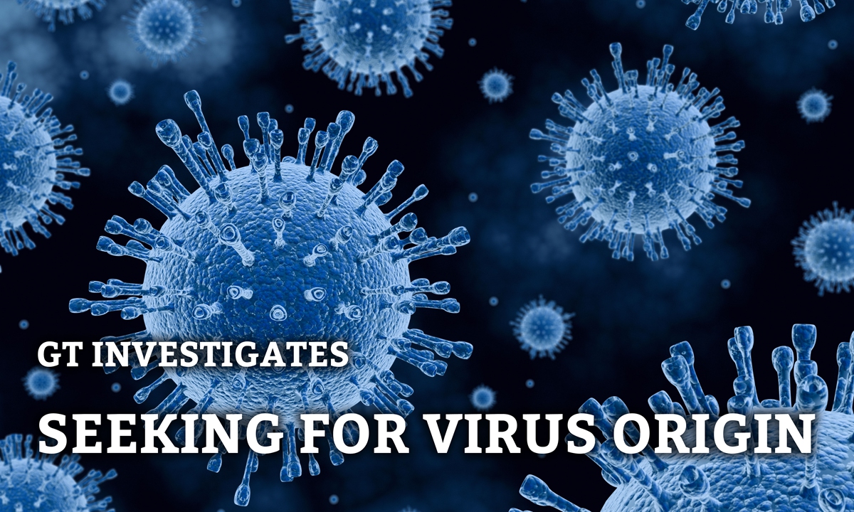 GT investigates video: Seeking for virus origin - Global Times