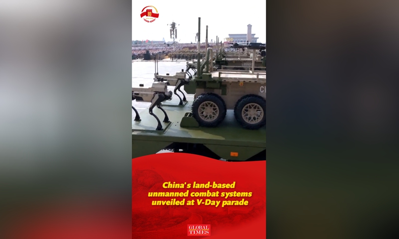 China’s land-based unmanned combat systems unveiled at V-Day parade ...